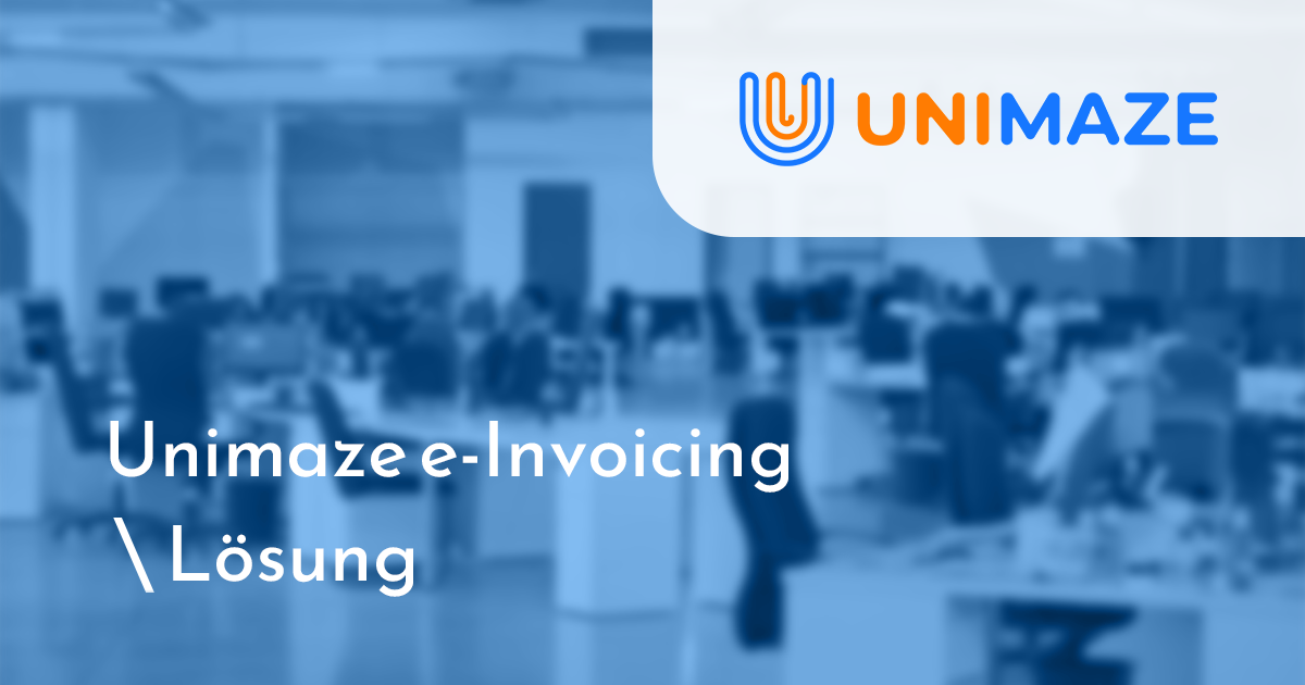 Unimaze e-Invoicing » Verband elektronische Rechnung (VeR)